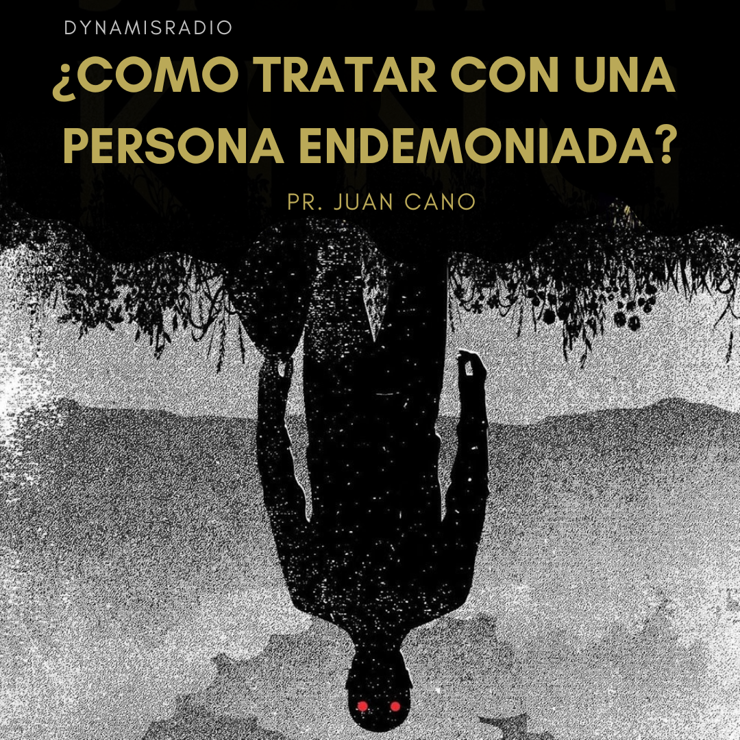 ¿CÓMO TRATAR CON UNA PERSONA ENDEMONIADA – El Pulso de la Vida
